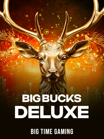 Play Big Bucks Deluxe Slot by Big Time Gaming - Rainbet