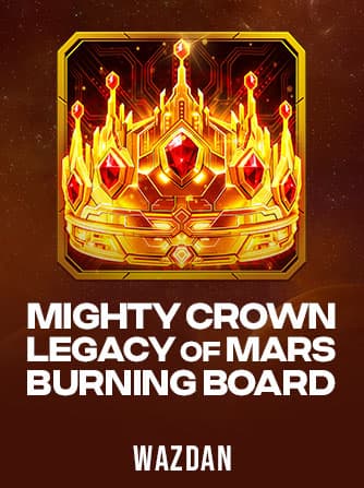 Juega a la máquina tragaperras Mighty Crown: Legacy of Mars Burning ...